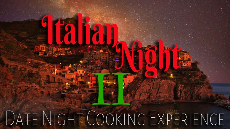 Italian Date Night II Cooking Experience – Pickwick & Cherry