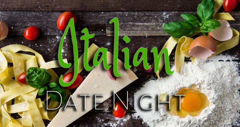Italian Date Night Cooking Experience | Pickwick & Cherry