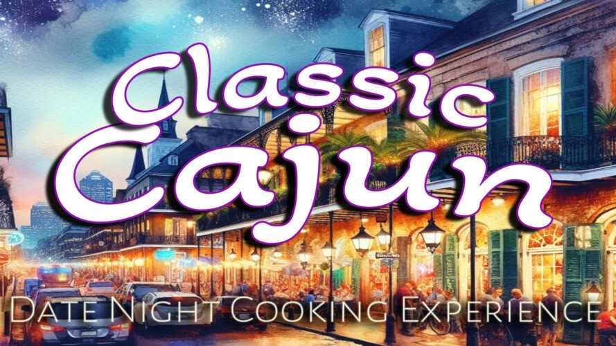 Classic Cajun Date Night Cooking Experience | Pickwick & Cherry