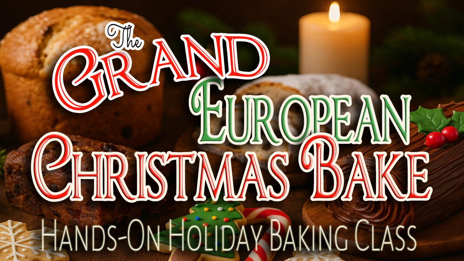 The Grand European Christmas Bake | Pickwick & Cherry